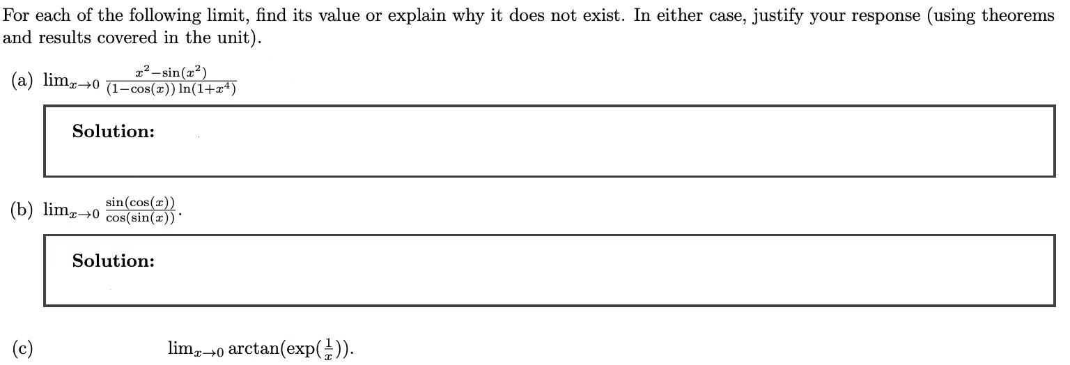 Solved For each of the following limit, find its value or | Chegg.com