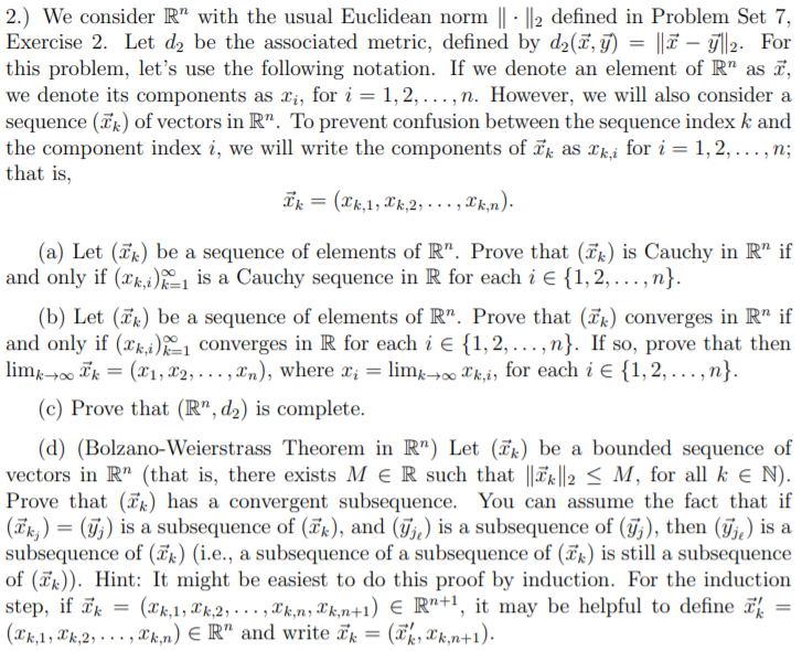 We consider R n with the usual Euclidean norm k · k2 | Chegg.com