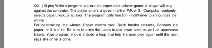 Solved Q2. (10 pts) Write a program to score the | Chegg.com