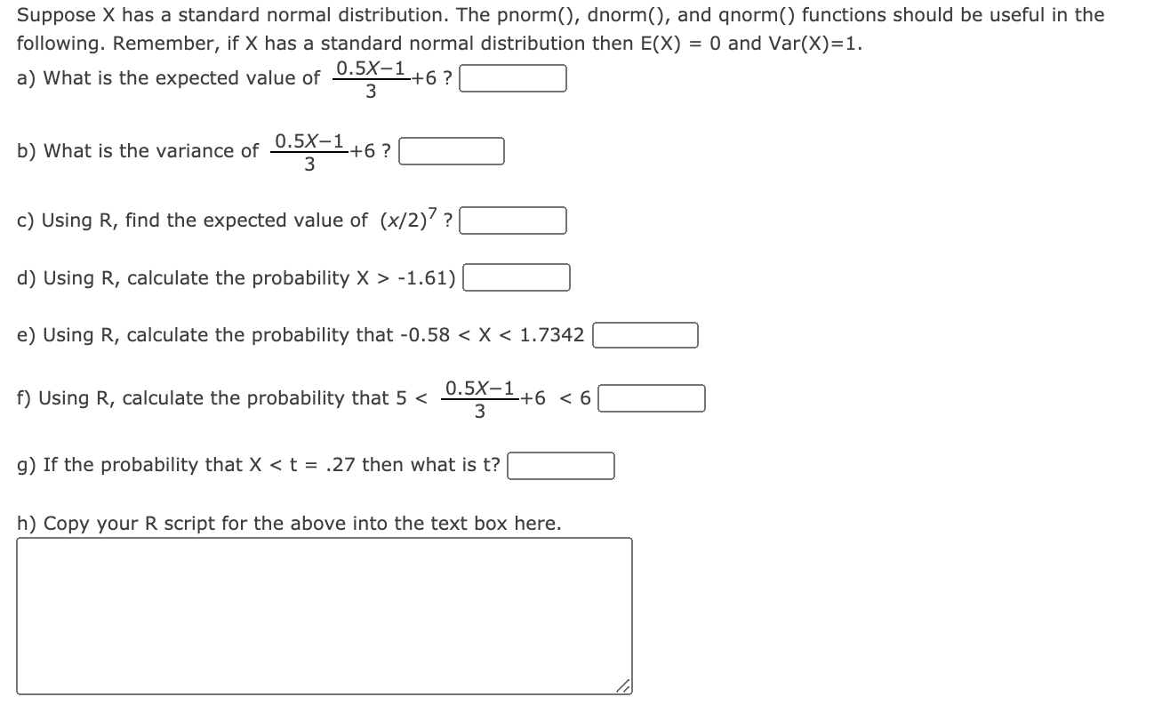 Solved Suppose X has a standard normal distribution. The | Chegg.com