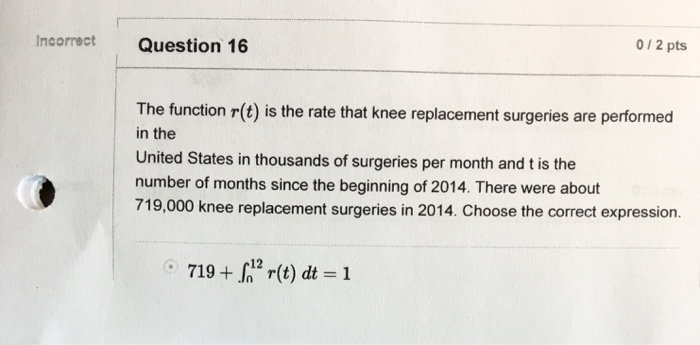 Solved 0/ 2 pts Incorrect Question 16 The function r(t) is | Chegg.com Solved 0/ 2 pts Incorrect Question 16 The function r(t) is | Chegg.com