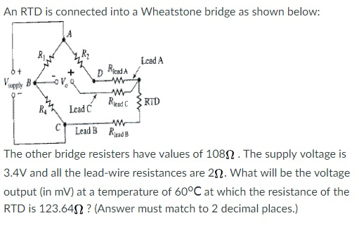 Solved An RTD is connected into a Wheatstone bridge as shown | Chegg.com
