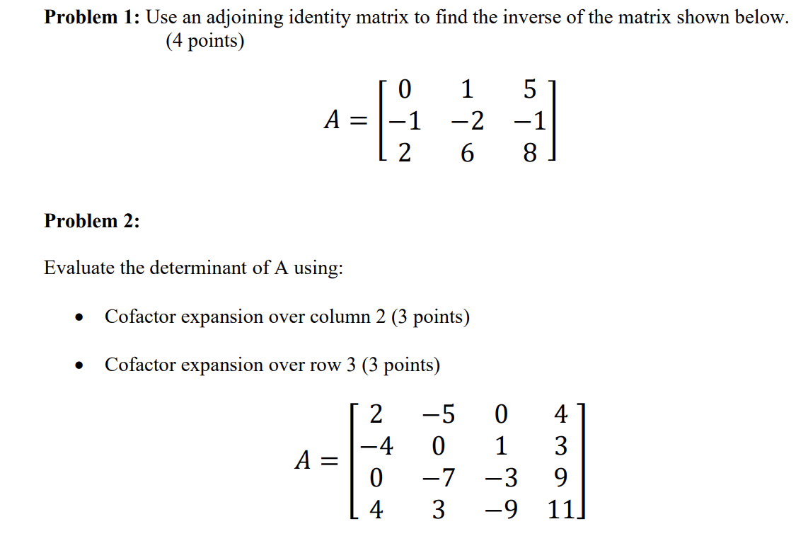 Solved Problem 1: Use an adjoining identity matrix to find | Chegg.com