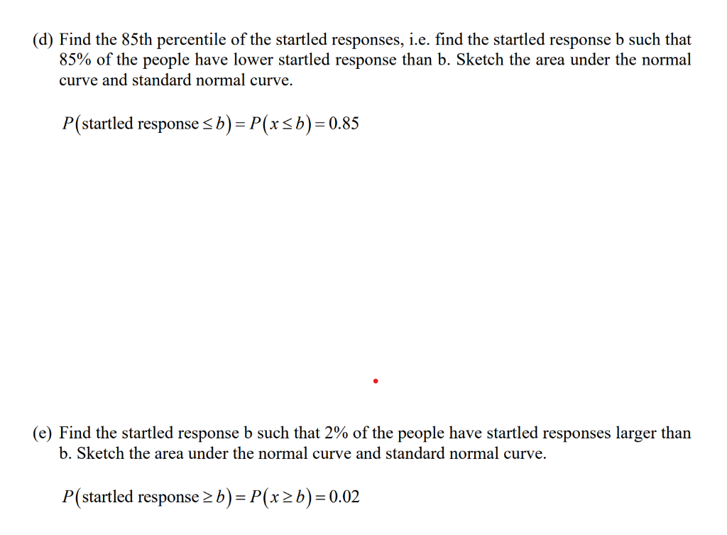 Solved (d) Find the 85th percentile of the startled | Chegg.com