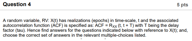 Solved A random variable, RV:X(t) has realizations (epochs) | Chegg.com