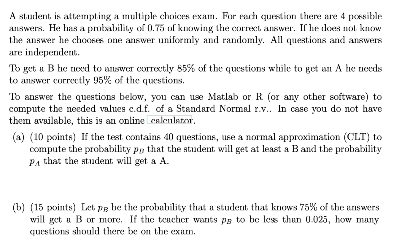Solved A student is attempting a multiple choices exam. For | Chegg.com