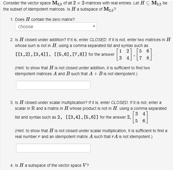 Solved Consider the vector space M2,2 of all 2 x 2-matrices | Chegg.com