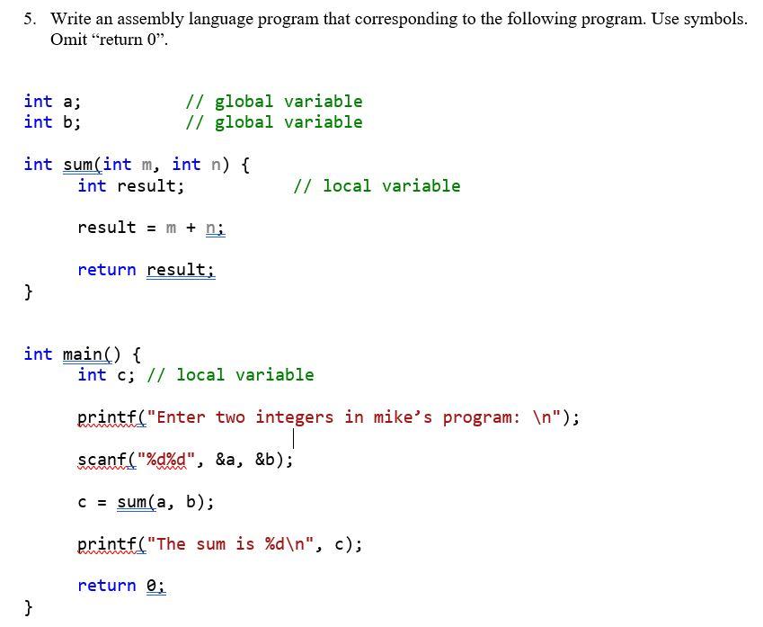 Solved Convert this C program into pep/9 assembly language. | Chegg.com