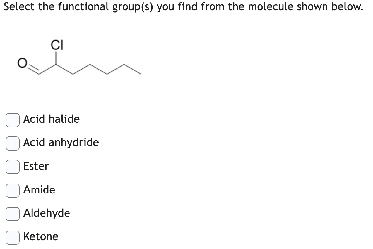 Solved Select the functional group(s) you find from the | Chegg.com