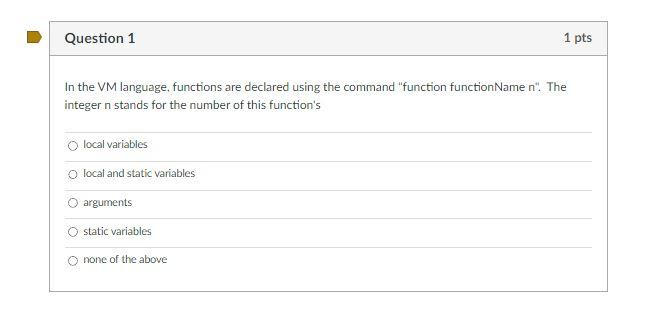 Solved In The Vm Language Functions Are Declared Using The 2601