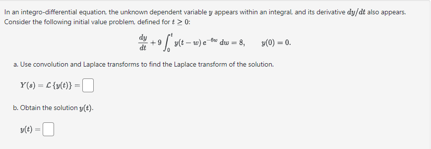 Solved an integro-differential equation, the unknown | Chegg.com
