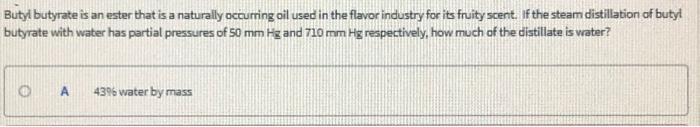 Solved Butyl butyrate is an ester that is a naturally | Chegg.com