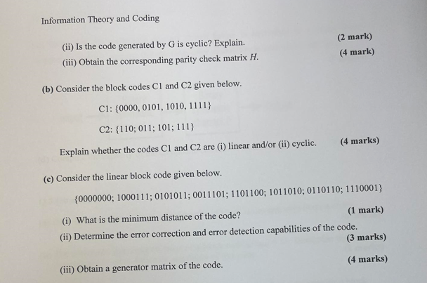 Solved Information Theory and Coding (ii) Is the code | Chegg.com