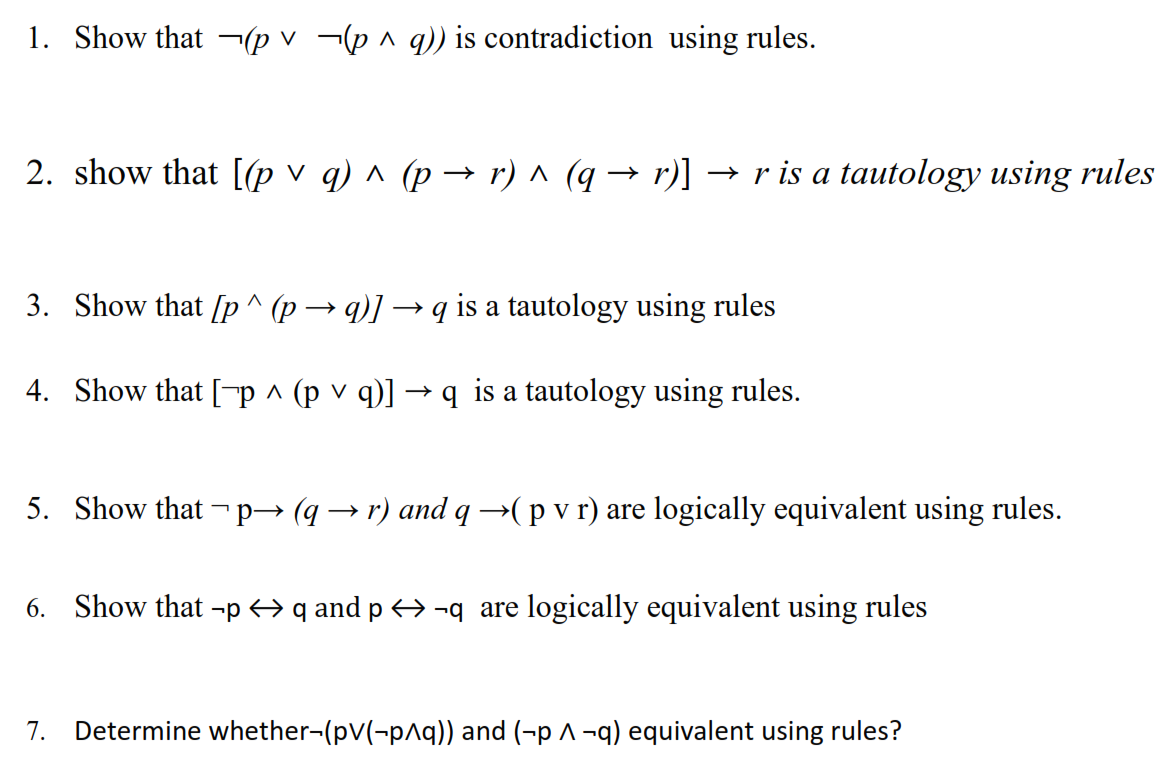 Solved 1 Show That Pv P Q Is Contradiction Using