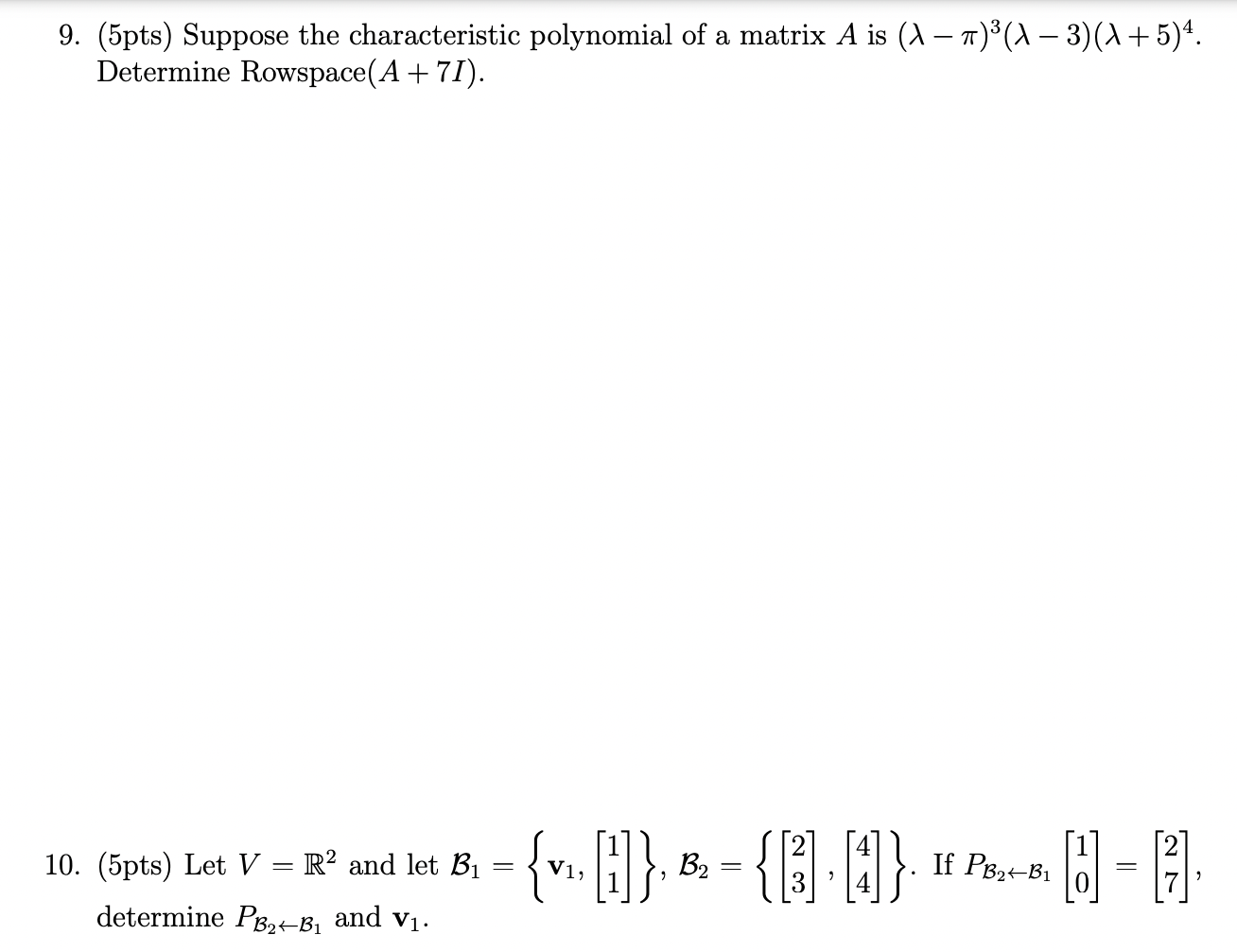 Solved 9. (5pts) Suppose the characteristic polynomial of a | Chegg.com