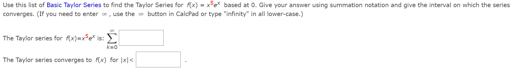 Solved Use this list of Basic Taylor Series to find the | Chegg.com