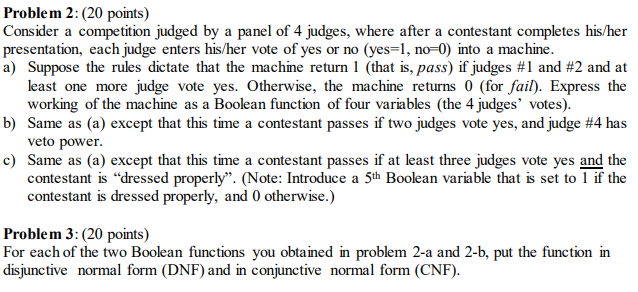 Solved Problem 2: (20 points) Consider a competition judged | Chegg.com
