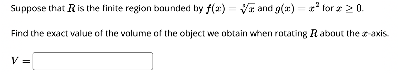 Solved Suppose that R is the finite region bounded by | Chegg.com