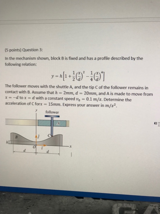 Solved (5 points) Question 3: In the mechanism shown, block | Chegg.com