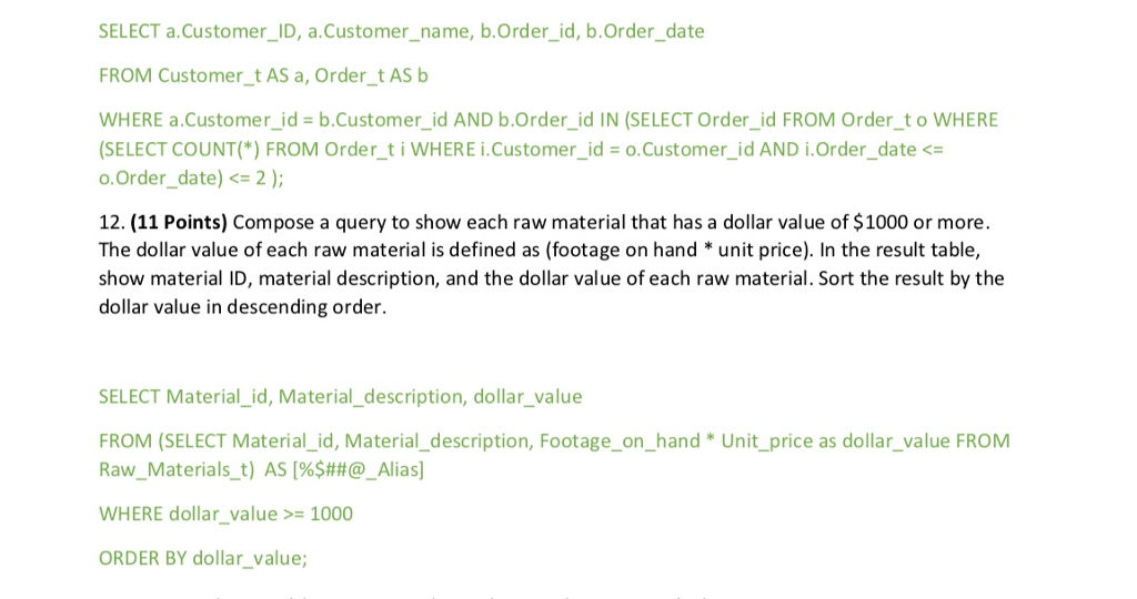 Solved SELECT a.Customer_ID, a.Customer_name, b.Order_id, | Chegg.com