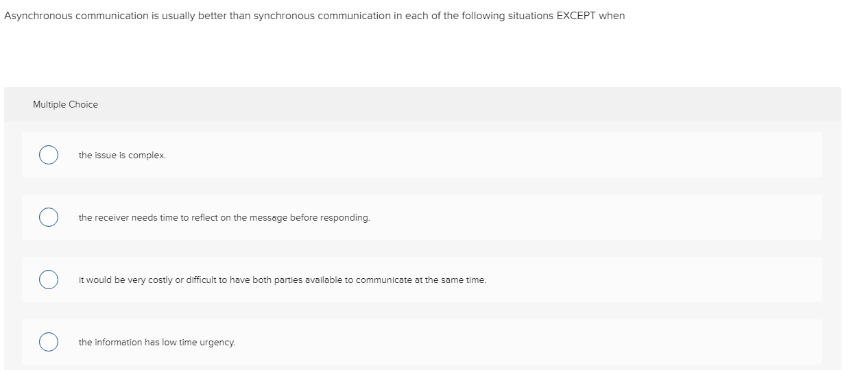 Solved Asynchronous communication is usually better than | Chegg.com