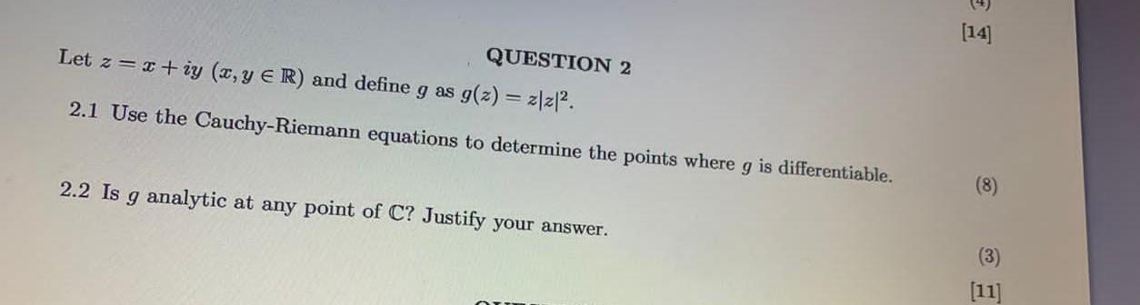 Solved QUESTION 2 Let z = x+iy (x, y ER) and define g as | Chegg.com
