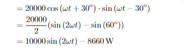Solved 20000 cos (wt +30°). sin (wt - 30%) 20000 (sin (2wt) | Chegg.com