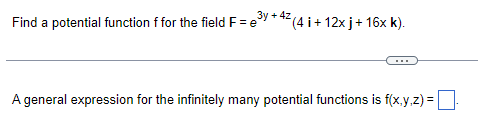 Solved Find a potential function f for the field | Chegg.com