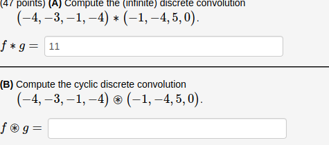 Solved (47 points) (A) Compute the infinite) discrete | Chegg.com