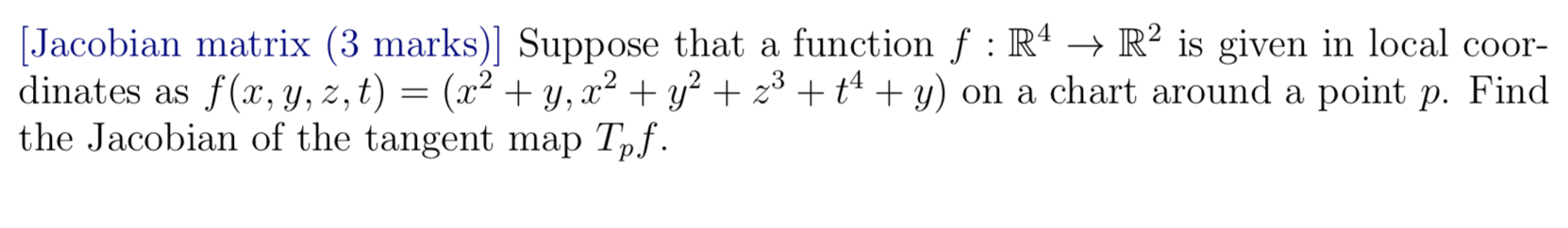 Solved (Jacobian matrix (3 marks)] Suppose that a function f | Chegg.com