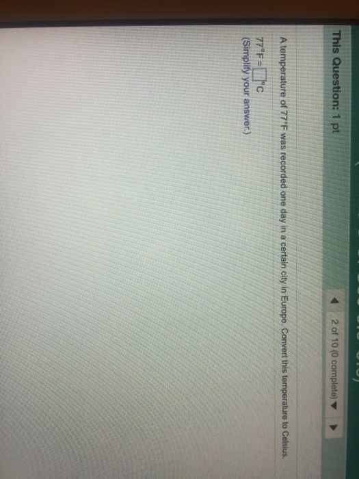 Solved A temperature of 77 degree F was recorded one day in | Chegg.com