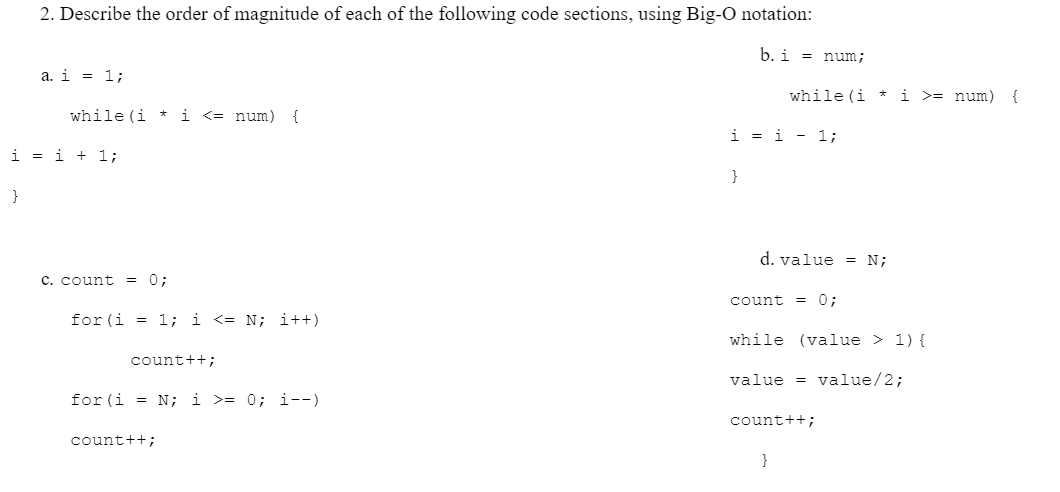 Solved 2. Describe the order of magnitude of each of the | Chegg.com