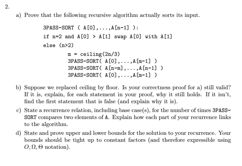 Solved Prove That The Following Recursive Algorithm Actually 4531