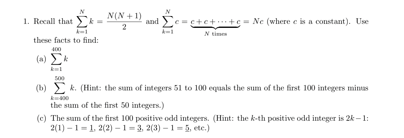 Solved 1. Recall that ∑k=1Nk=2N(N+1) and ∑k=1Nc=N times | Chegg.com
