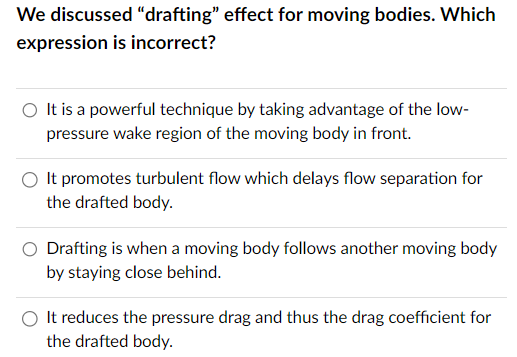 Solved We discussed "drafting" effect for moving bodies. | Chegg.com