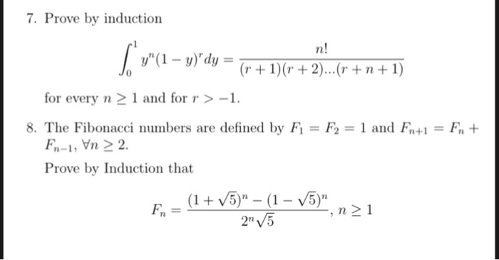 Solved 7. Prove by induction n! y"(1-v)r(ly = (r+1)(r + 2) | Chegg.com
