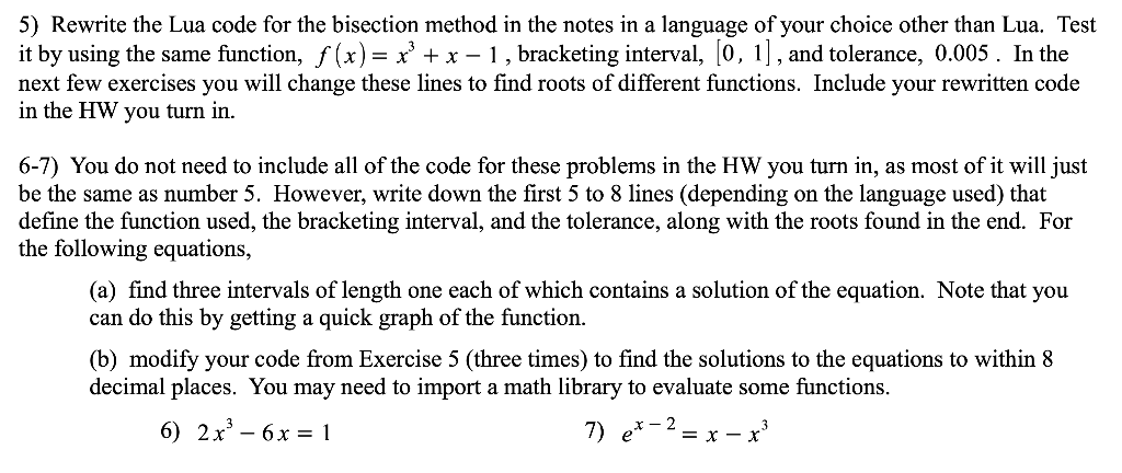 5) Rewrite the Lua code for the bisection method in | Chegg.com