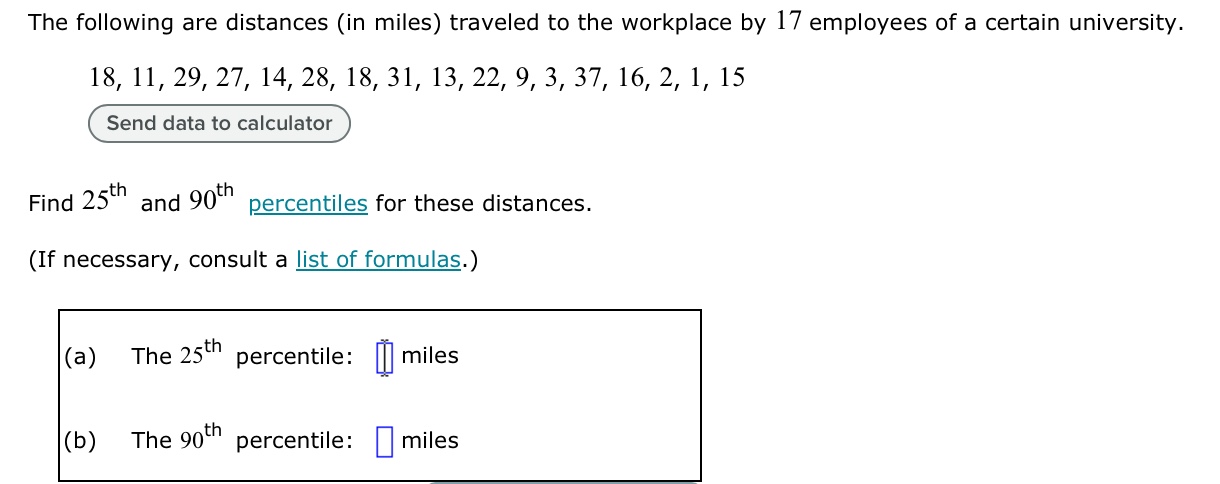 Solved The following are distances (in miles) ﻿traveled to | Chegg.com