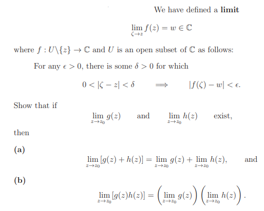 Solved We have defined a limit limζ→zf(z)=w∈C where | Chegg.com