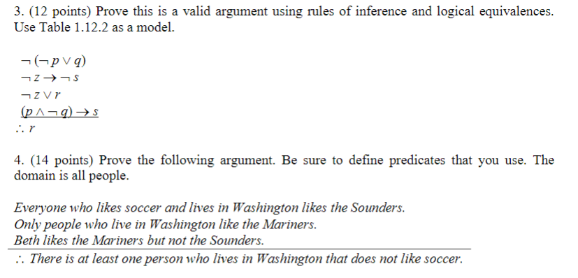 Solved 3. (12 points) Prove this is a valid argument using | Chegg.com