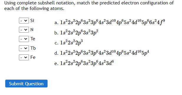 Solved Using complete subshell notation, match the predicted | Chegg.com