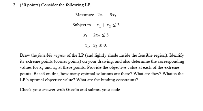 Solved 2. (50 points) Consider the following LP. Maximize | Chegg.com
