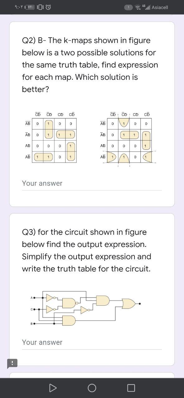 Solved 4:01 | Asiacell Q2) B- The k-maps shown in figure | Chegg.com