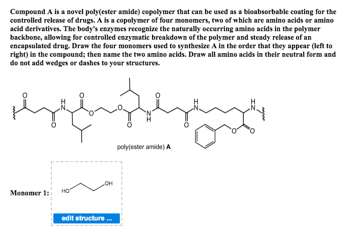Solved Compound A is a novel poly(ester amide) copolymer | Chegg.com
