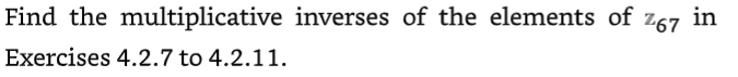 Solved Find the multiplicative inverses of the elements of | Chegg.com