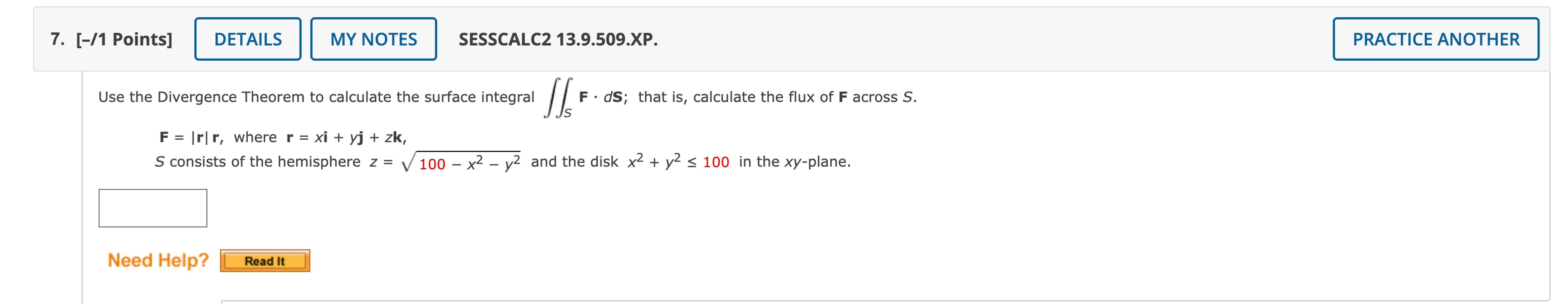 Solved Use the Divergence Theorem to calculate the surface | Chegg.com