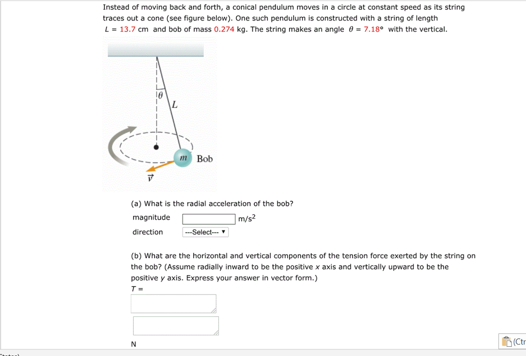 Solved Instead of moving back and forth, a conical pendulum | Chegg.com