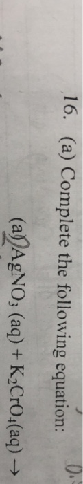 Solved 16. (a) Complete the following equation: | Chegg.com