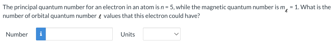 Solved The principal quantum number for an electron in an | Chegg.com
