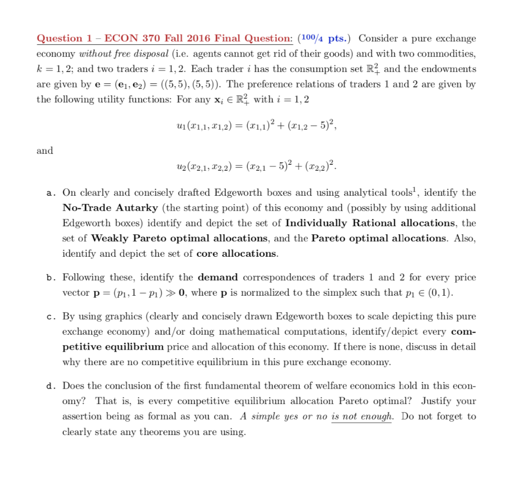 Solved Question 1 - ECON 370 Fall 2016 Final Question: | Chegg.com